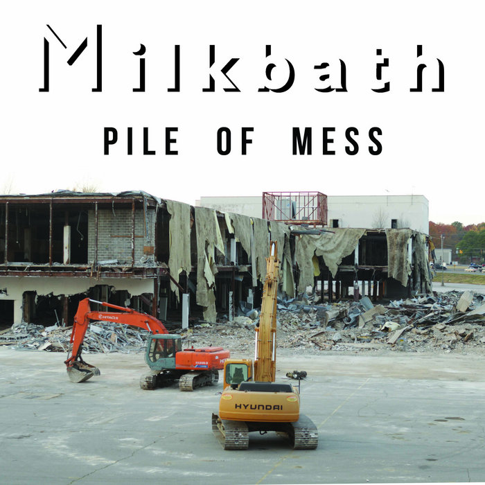 Pile of Mess | Milkbath