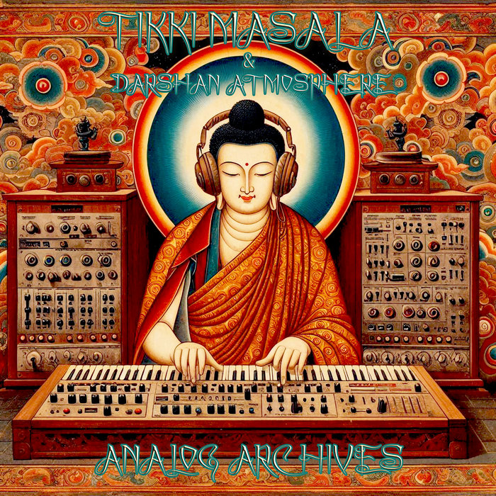 Tikki Masala & Darshan Atmosphere - Analog Archives | Darshan Atmosphere