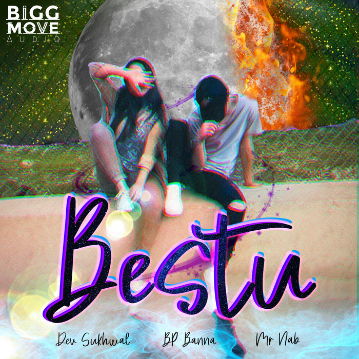 Bestu | Dev Sukhwal, Mr Nab, BP Banna | Mr Nab