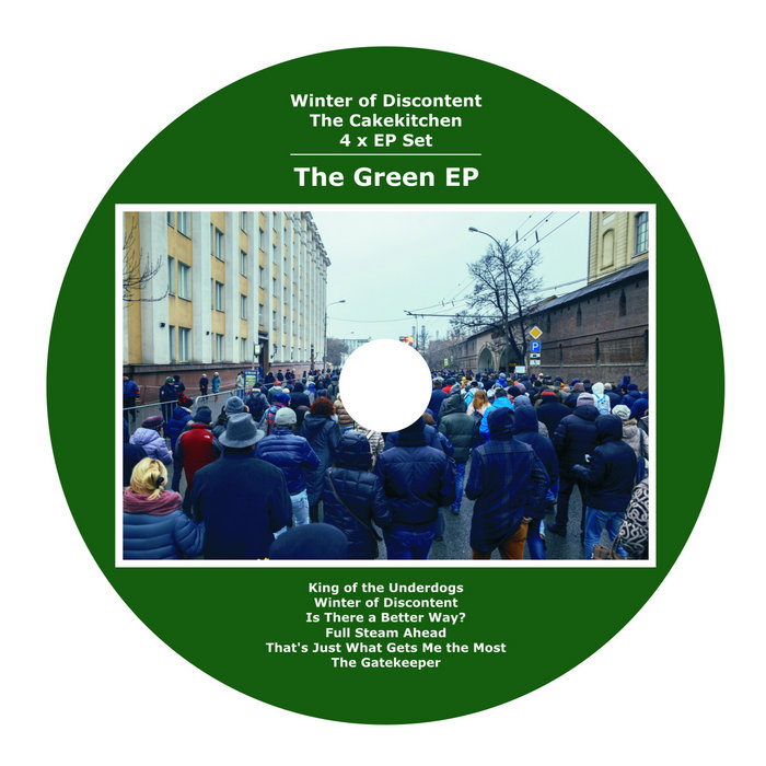 Green EP (Winter of Discontent) | The Cakekitchen