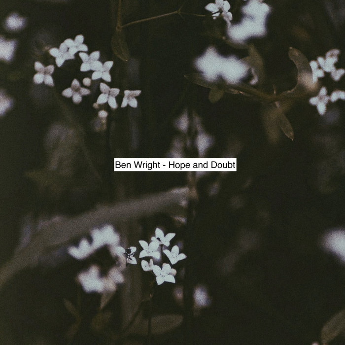 Hope and Doubt | Ben Wright