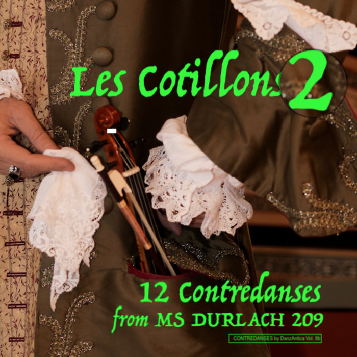 Les Cotillons 2 | Stephan Mester DanzAntica | CONTREDANSES by DanzAntica