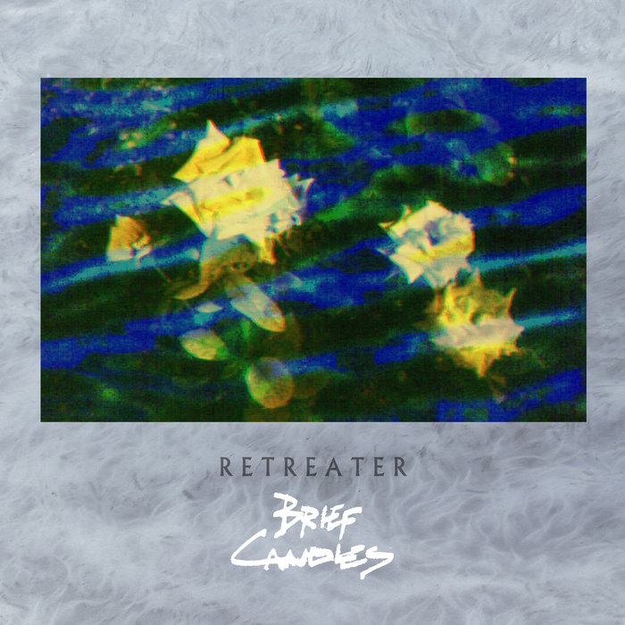 Retreater | brief candles