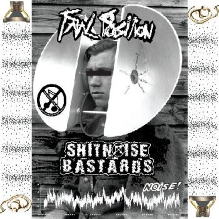 split with FATAL POSITION | SHITNOISE BASTARDS
