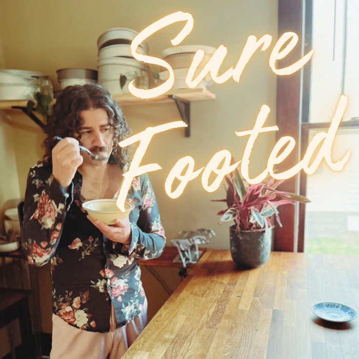 Sure Footed | Micah Subar