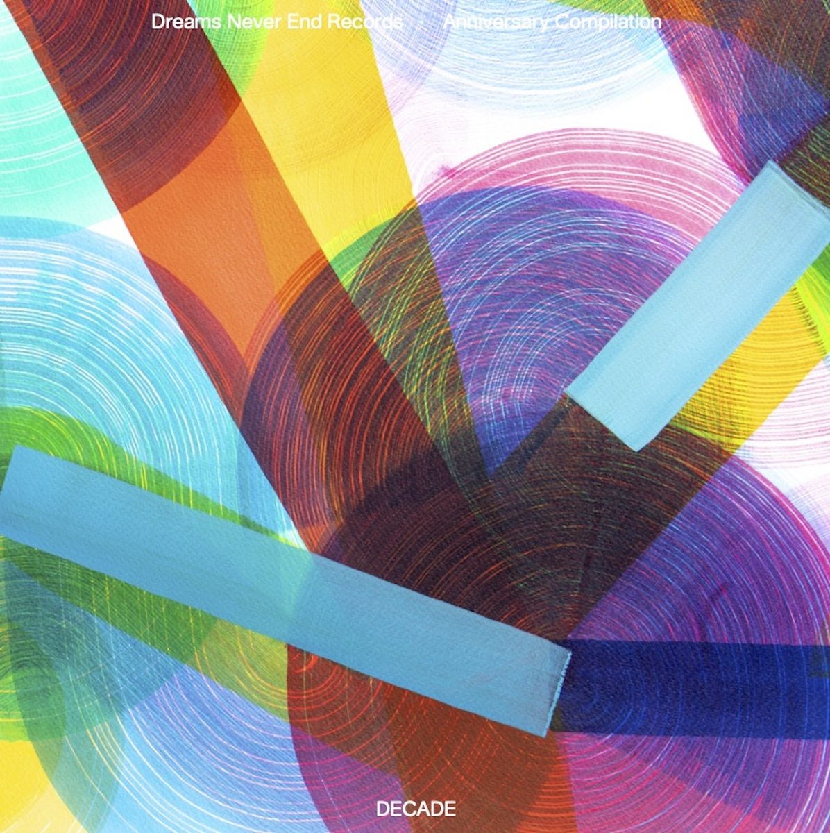 "Decade" a Dreams Never End Anniversary Compilation | Dreams Never End ...