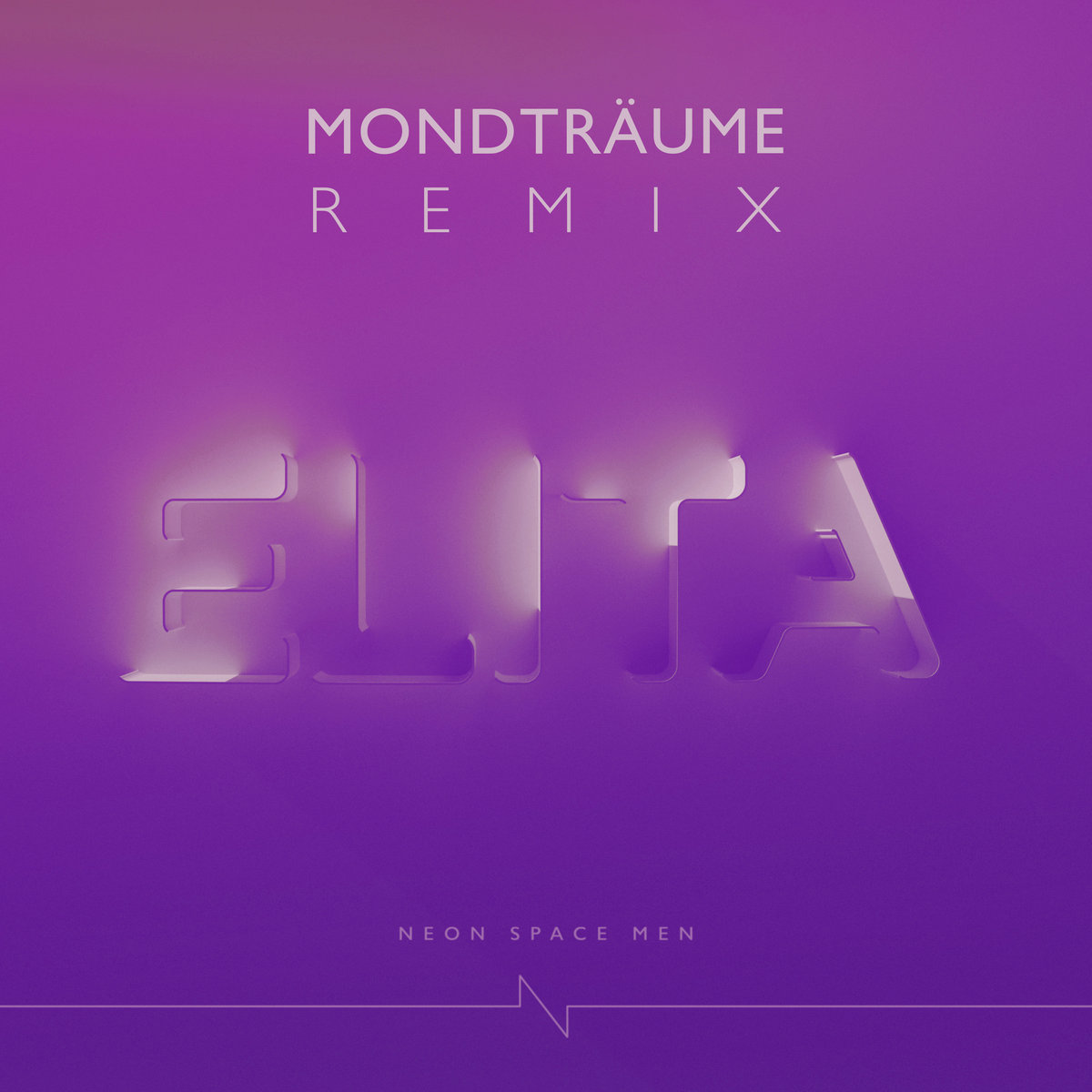 Elita - Mondträume Remix | Neon Space Men