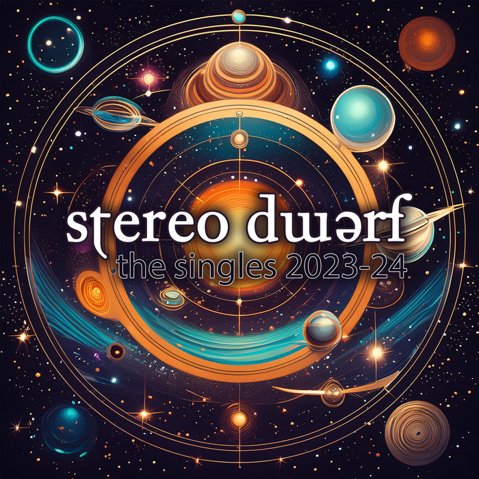 The Singles 2023-24 | Stereo Dwarf | The Hypnotic LFO Room