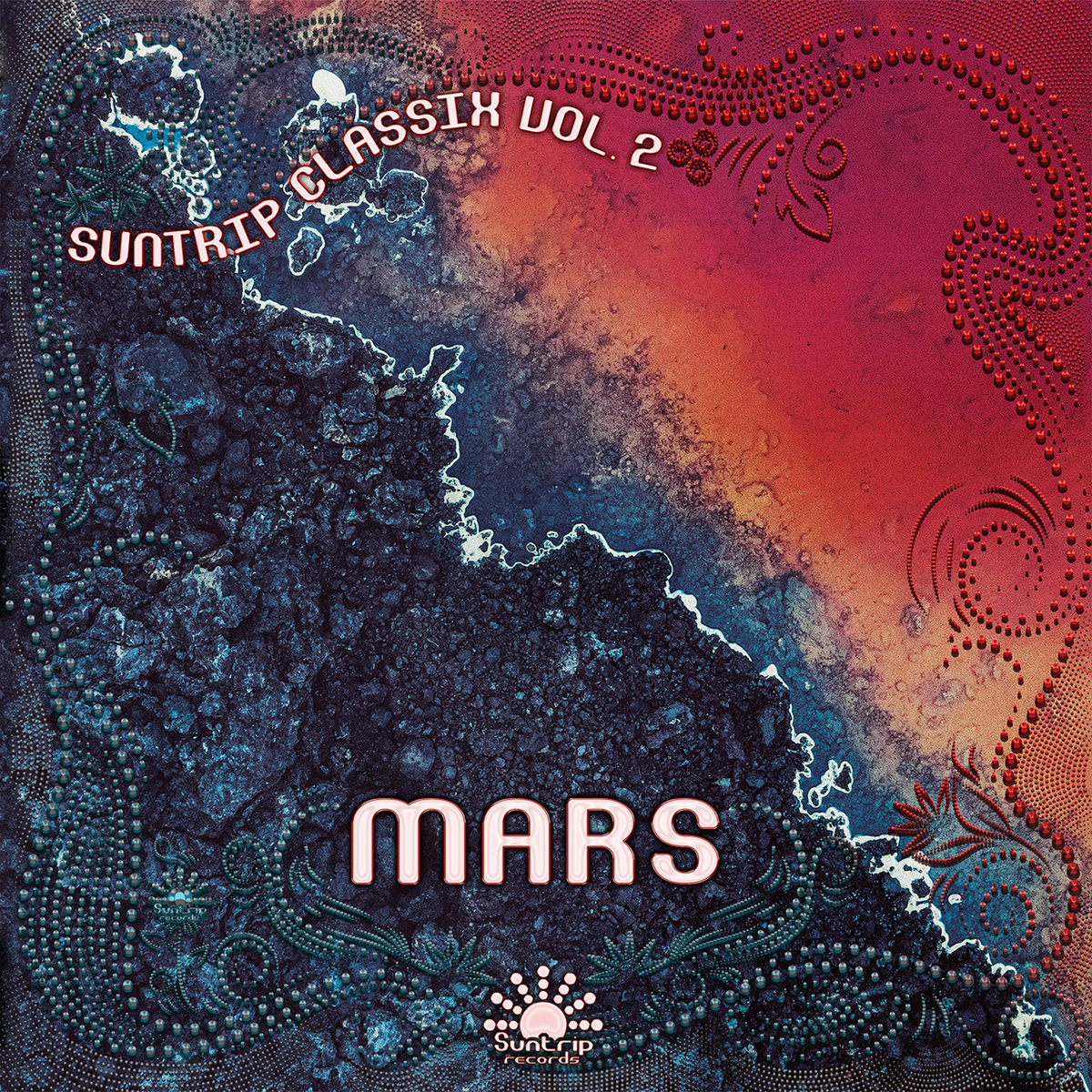 Suntrip Classix Vol. 2 - Mars (2x Vinyl + Digital Download Code ...