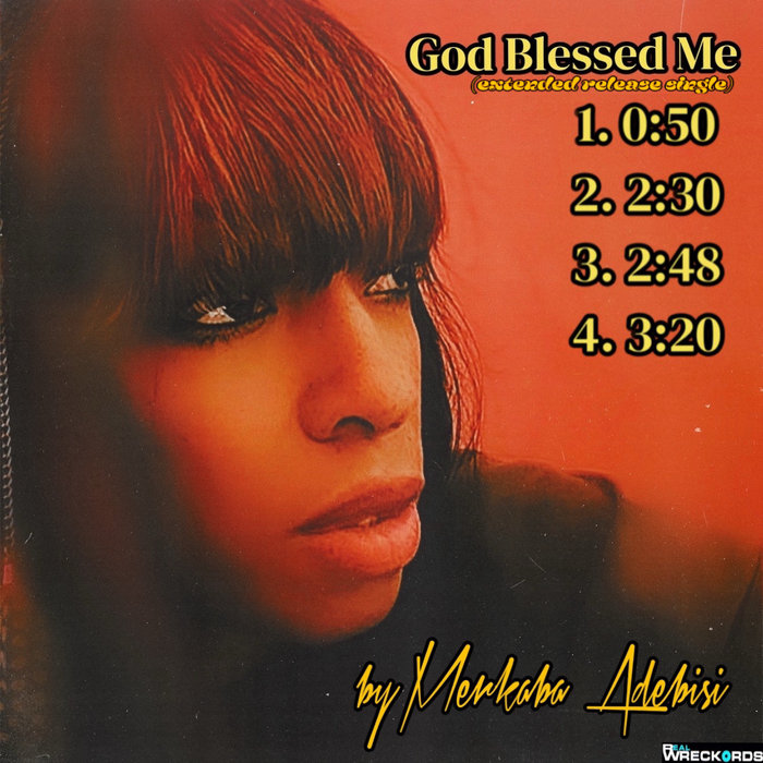 God Blessed Me (extended release) | Merkaba Adebisi