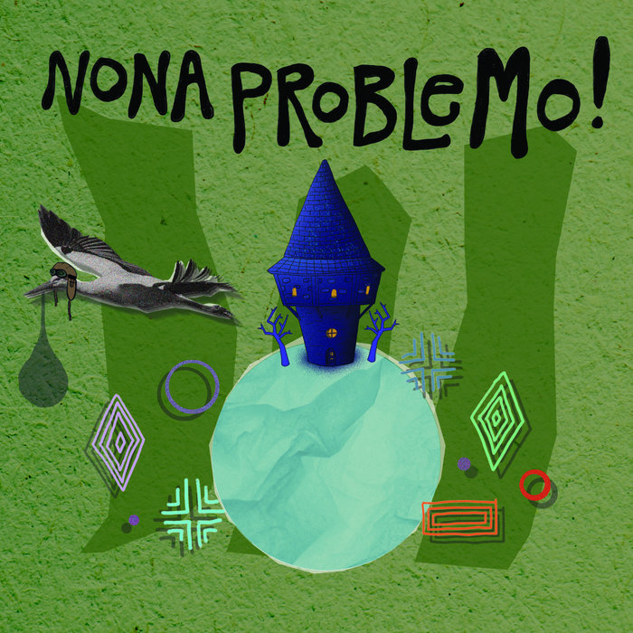 Nona Problemo! | Nona Problemo