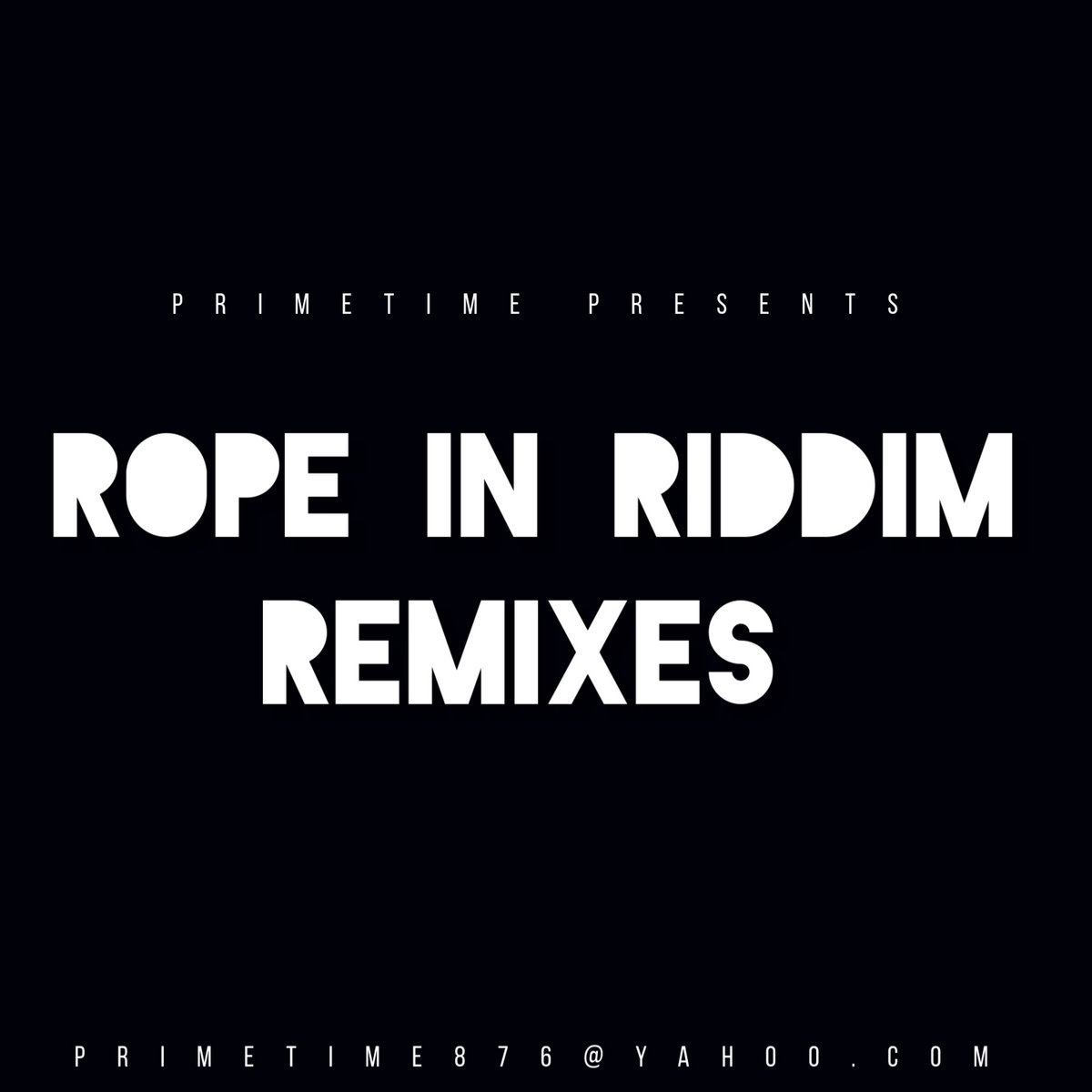 ROPE IN RIDDIM / UPTOWN DOWN RIDDIM (REMIXES) VOL.2 | PRIMETIME MUSIQ