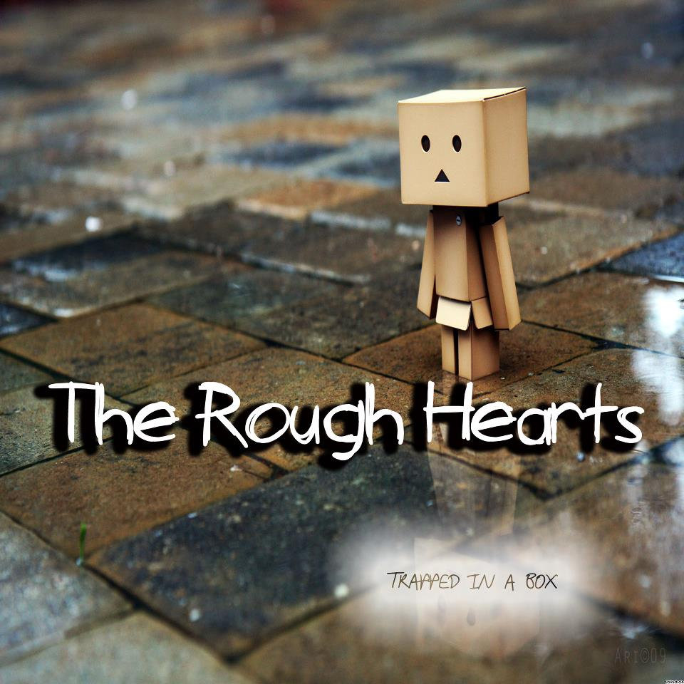 Trapped in a Box | The Rough Hearts
