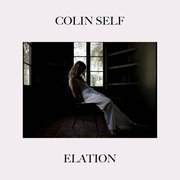 Elation | Colin Self