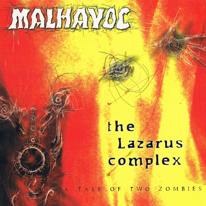 The Lazarus Complex | MALHAVOC