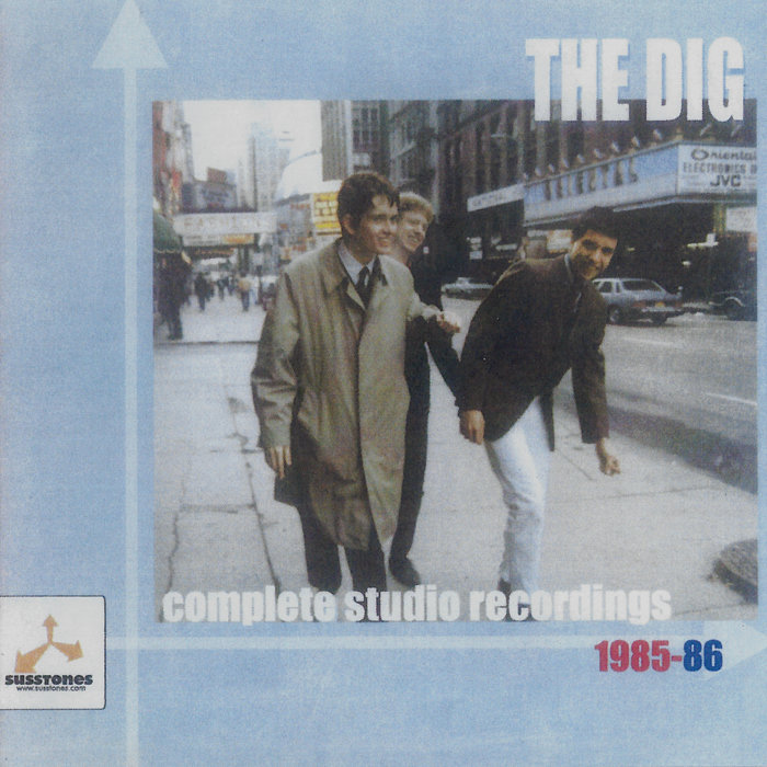 The Dig: Complete Studio Recordings 1985-86 | The Dig