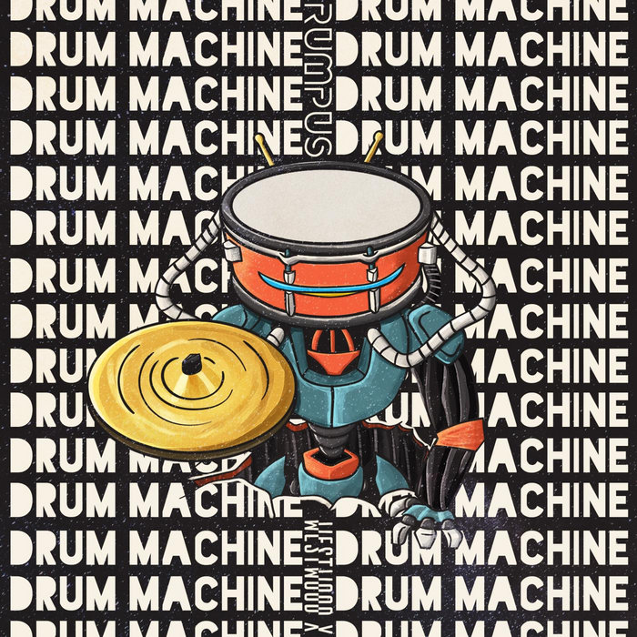 RUMPUS - Drum Machine EP | Westwood X