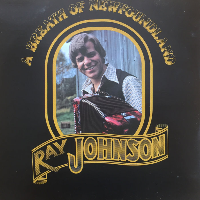 A Breath of Newfoundland | Ray Johnson | Kelly Russell