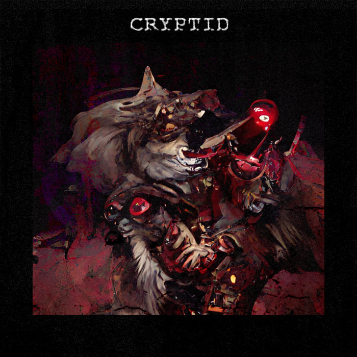 Cryptid | AshTreJinkins