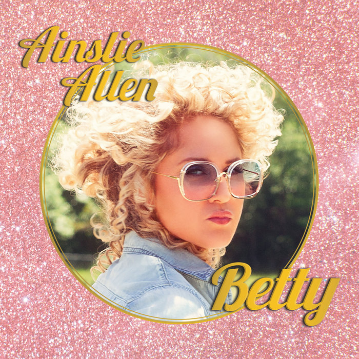 Betty | Ainslie Allen
