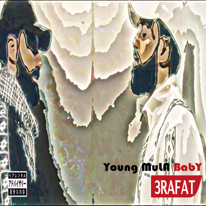 Young MuLA BABY | 3rafat