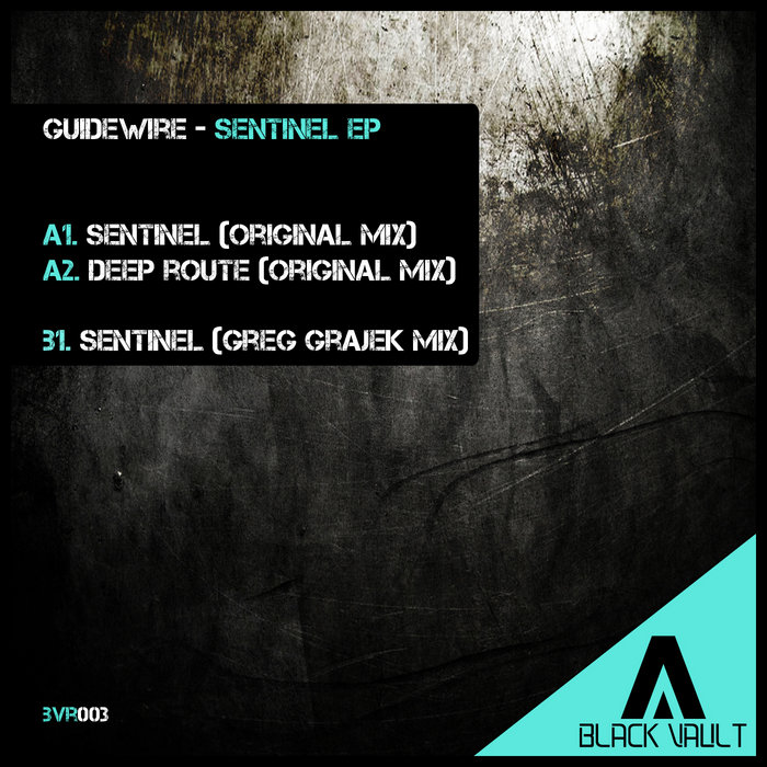 Guidewire - Sentinel EP | Guidewire | Black Vault Recordings
