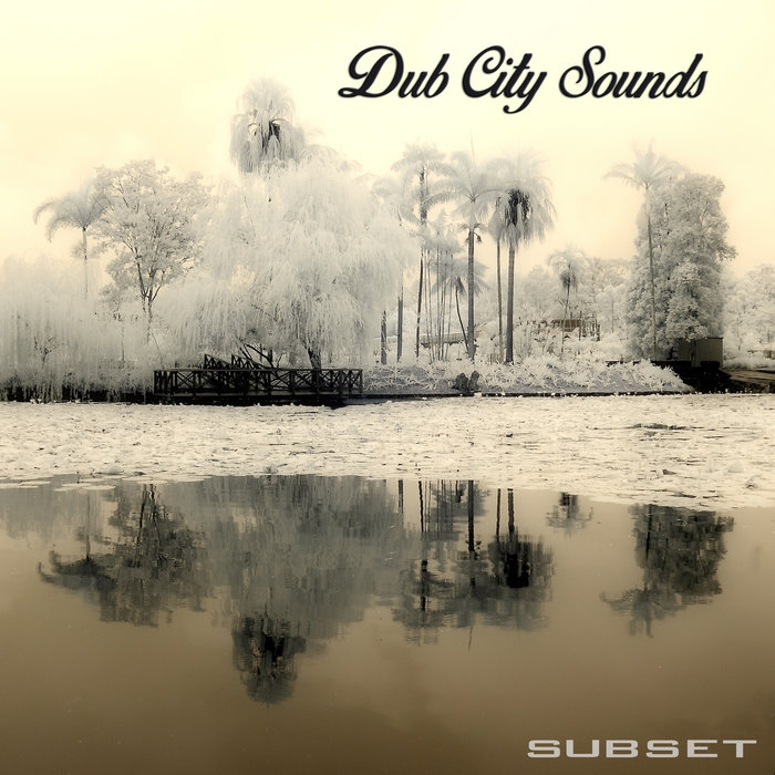 Dub City Sounds | SUBSET | The Dub Factory