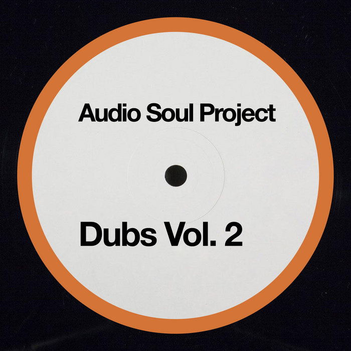 Dubs Vol. 2 | Audio Soul Project