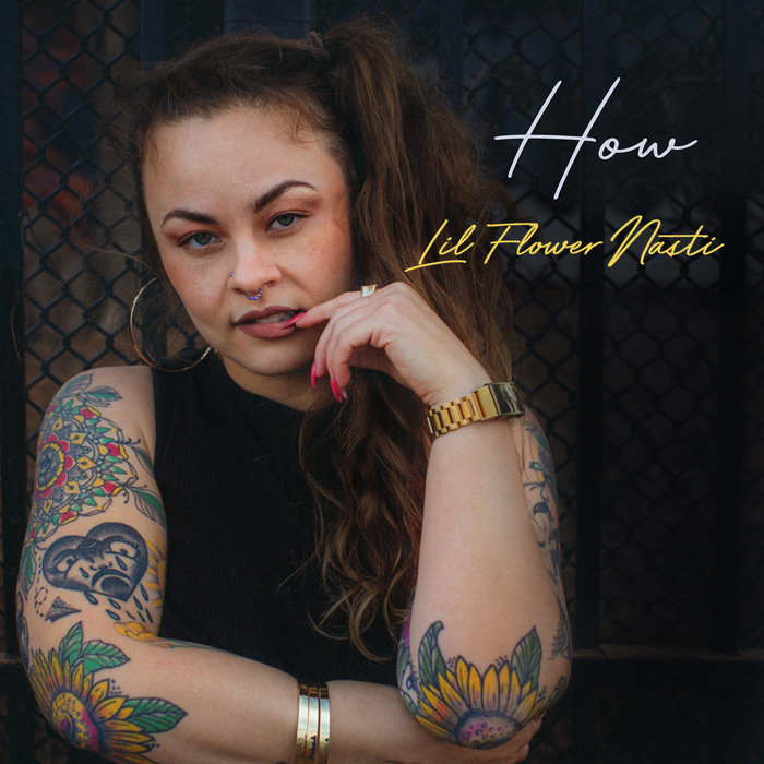 How | Lil Flower Nasti
