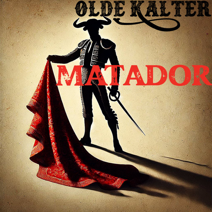 Matador | Olde Kalter