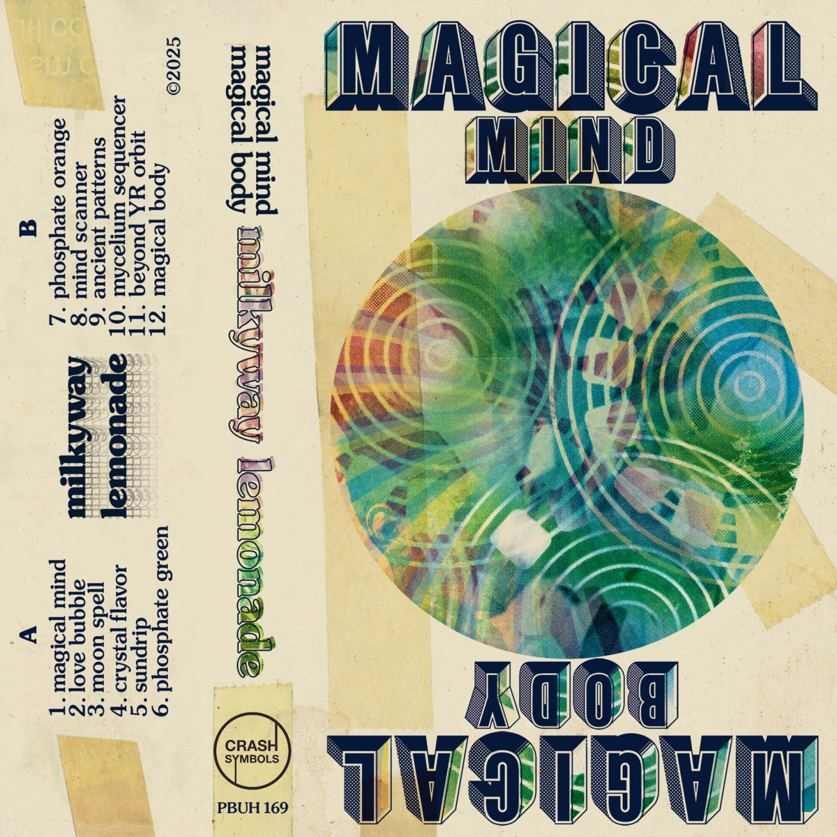 Magical Mind Magical Body | Milkyway Lemonade | Crash Symbols