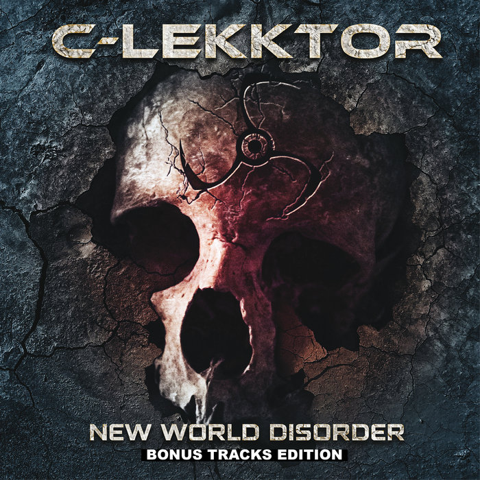 New World Disorder (Bonus Tracks Edition) | C-LEKKTOR | Alfa Matrix