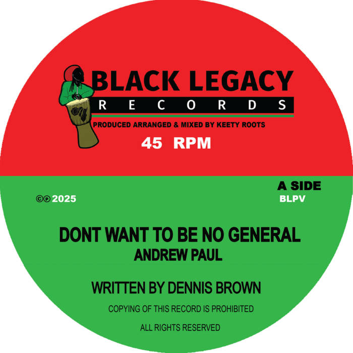 DONT WANT TO BE NO GENERAL | Keety Roots