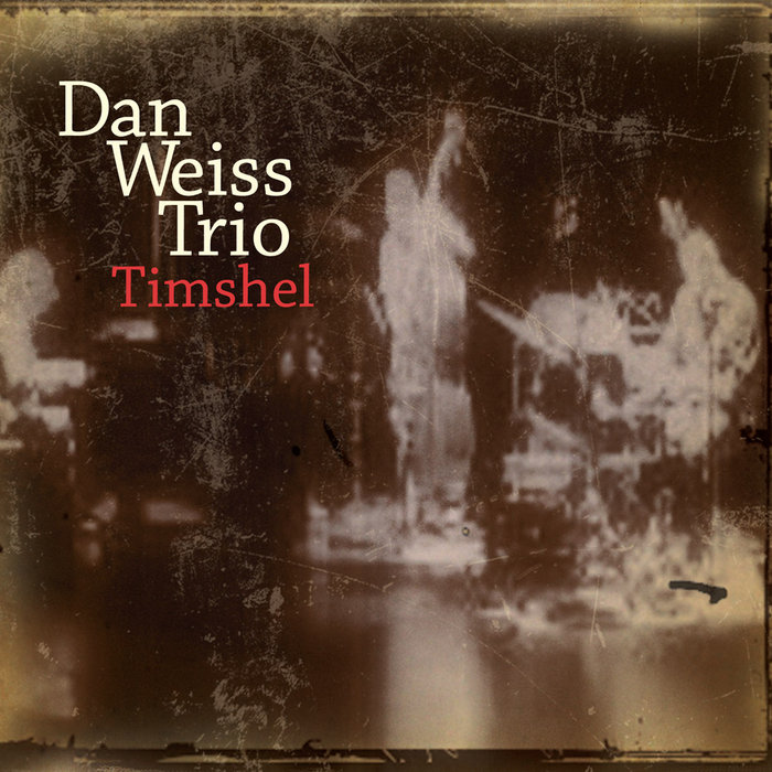Timshel | Dan Weiss