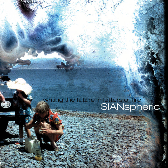 Writing the Future in Letters of Fire | SIANspheric