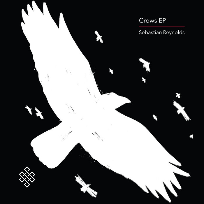 Crows EP | Sebastian Reynolds