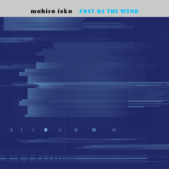 fast as the wind | mahiro iska