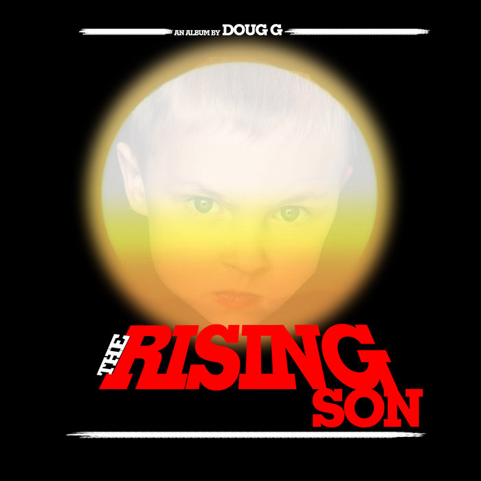 The Rising Son | Doug G