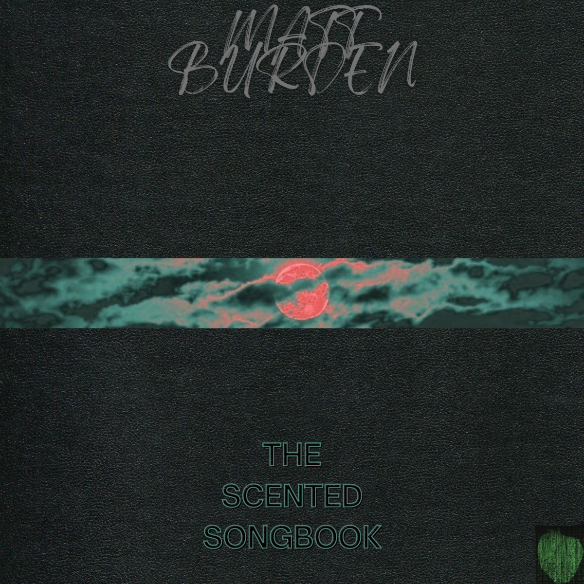 The Scented Songbook - Aural Sketchbook Vol. 3 | Matt Burden