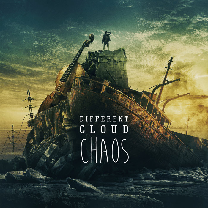 Chaos | Different Cloud | DIFFERENT CLOUD