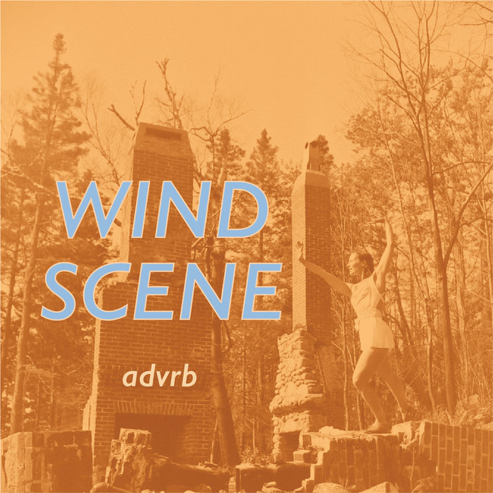 Wind Scene | Advrb | Antiquated Future Records