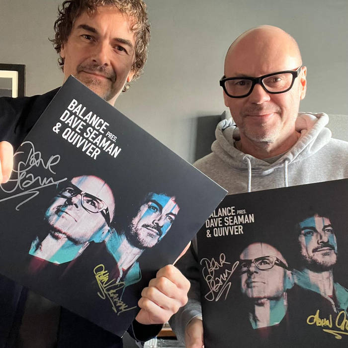 *Signed Copy* Balance Presents Dave Seaman & Quivver - LP 2x12" | Dave ...