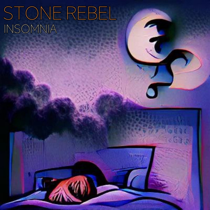 Insomnia | STONE REBEL