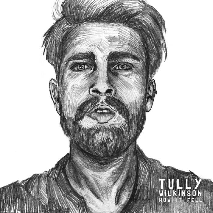 How It Fell | Tully Wilkinson