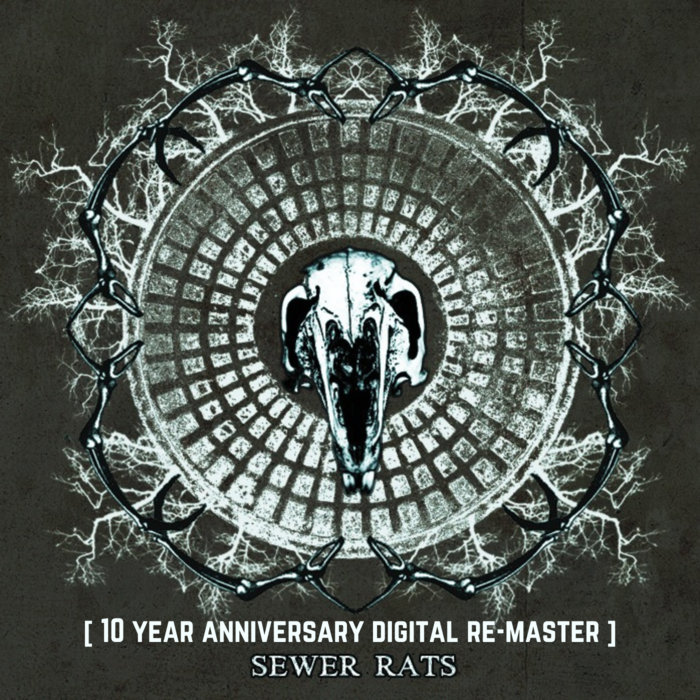 SEWER RATS [10 YEAR ANNIVERSARY DIGITAL RE-MASTER] | SEAZ
