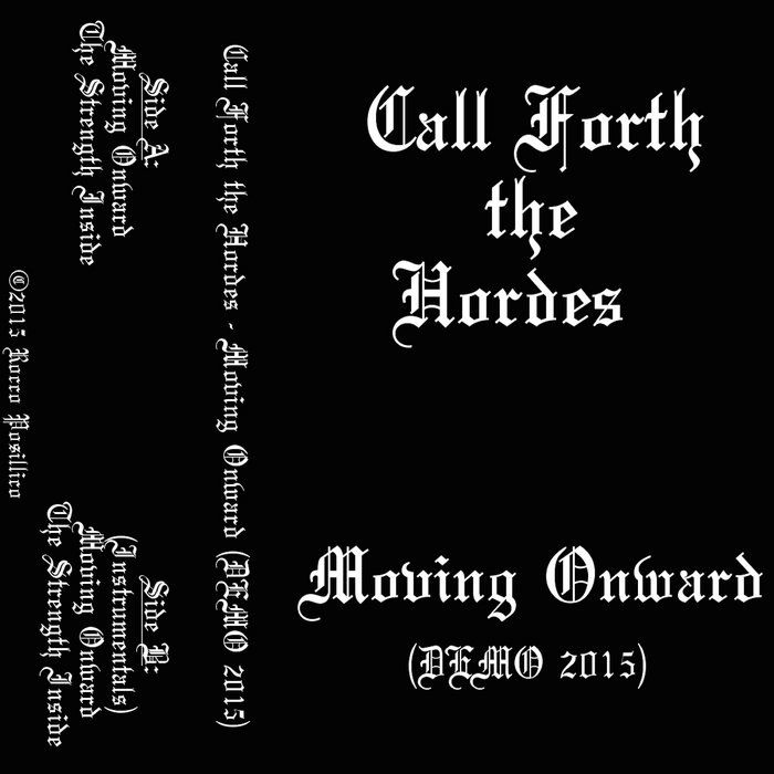 Moving Onward | Call Forth the Hordes | Roc P.