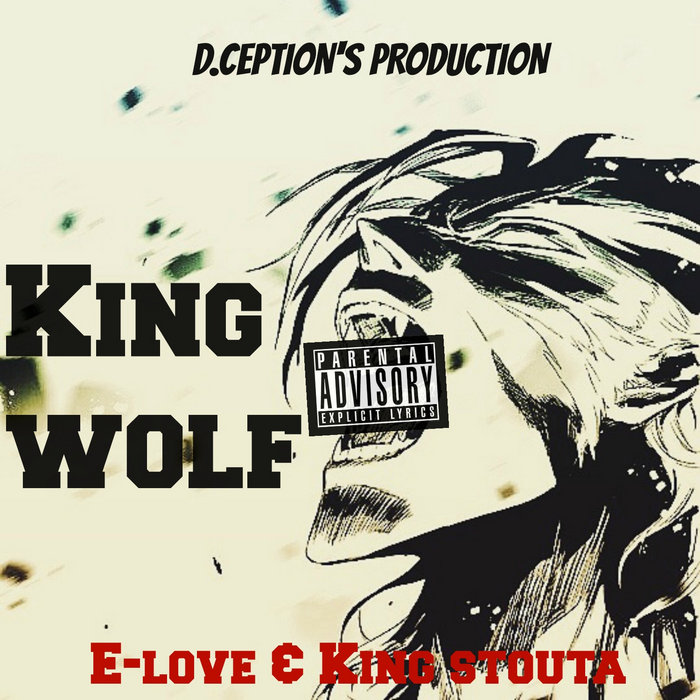King Wolf | E-love &King Stouta | e-love & King Stouta