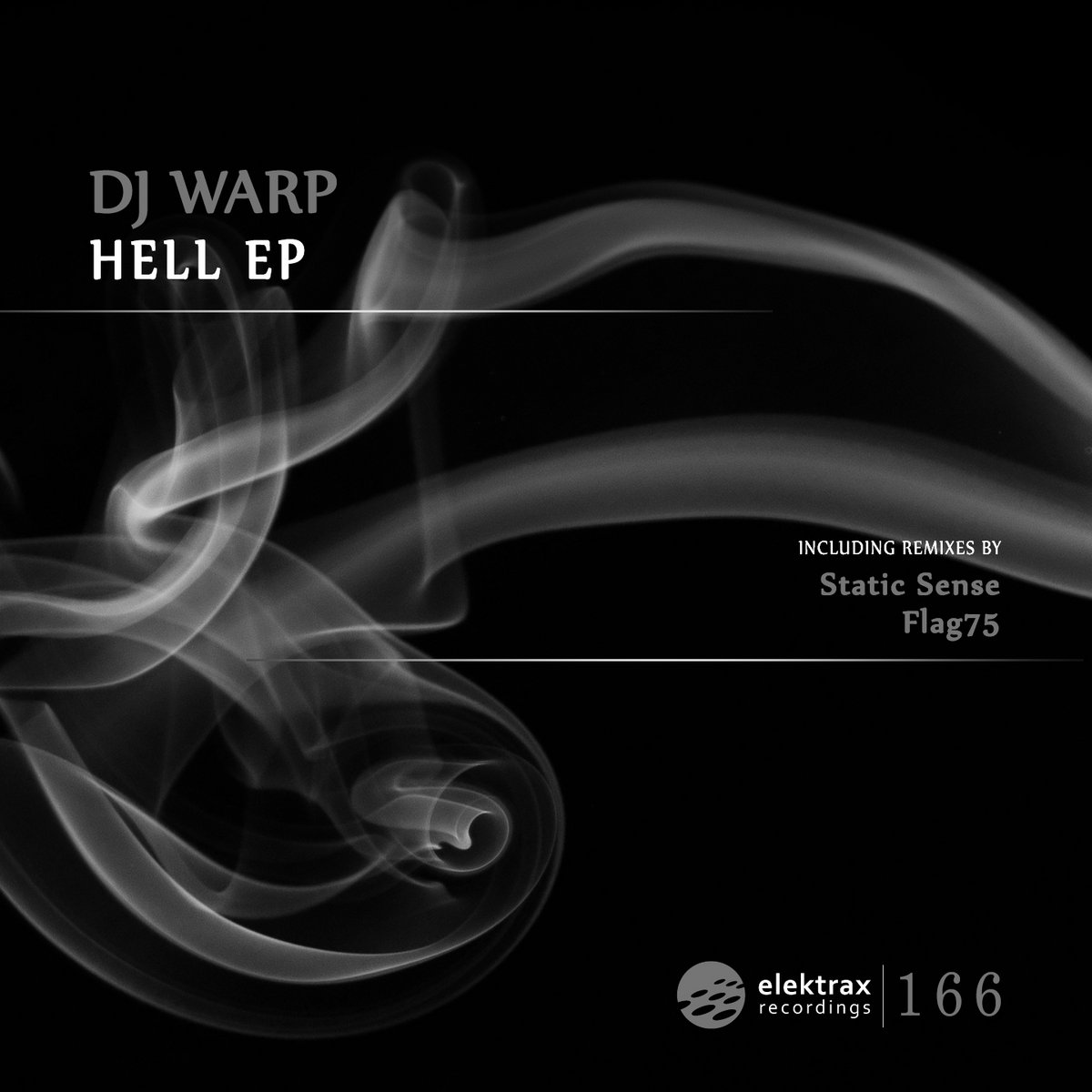Hell EP | DJ Warp | Elektrax Recordings