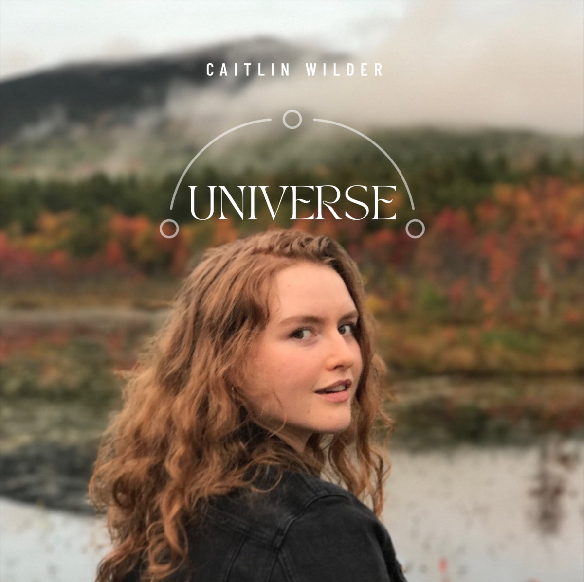 Universe | Caitlin Wilder