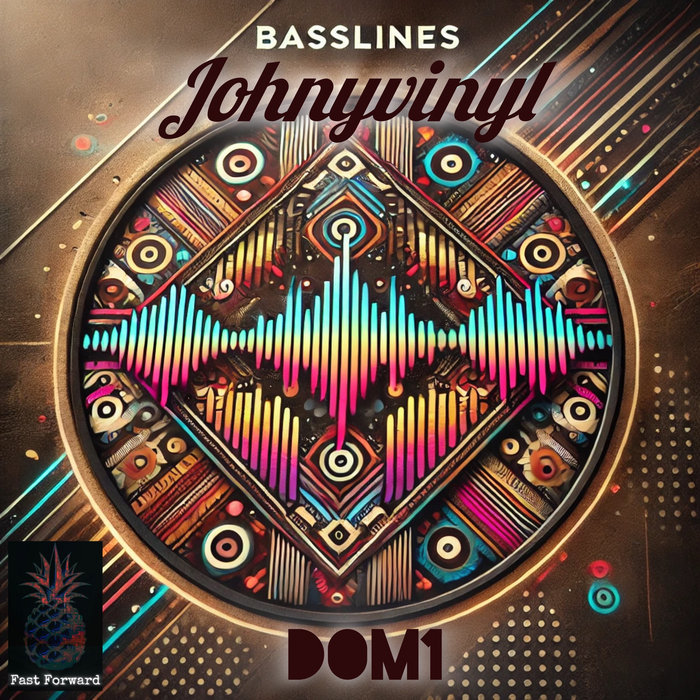 Basslines | JohnyVinyL & DOM1 | JohnyVinyL